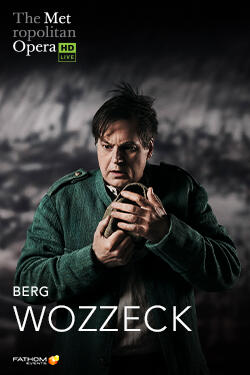 The Metropolitan Opera: Wozzeck ENCORE Movie Photos and Stills | Fandango