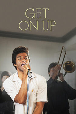 Get On Up (2014) Movie Photos and Stills | Fandango