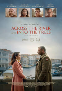 Across The River And Into The Trees (2024) Showtimes | Fandango