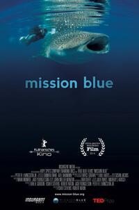 Mission Blue Movie Tickets & Showtimes Near You | Fandango