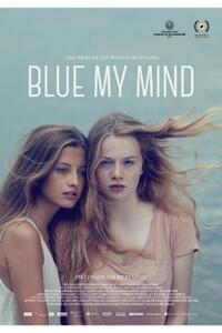Blue My Mind Cast and Crew - Cast Photos and Info | Fandango