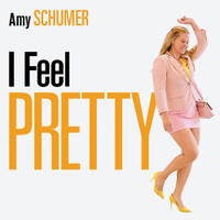 I Feel Pretty Movie Tickets & Showtimes Near You | Fandango