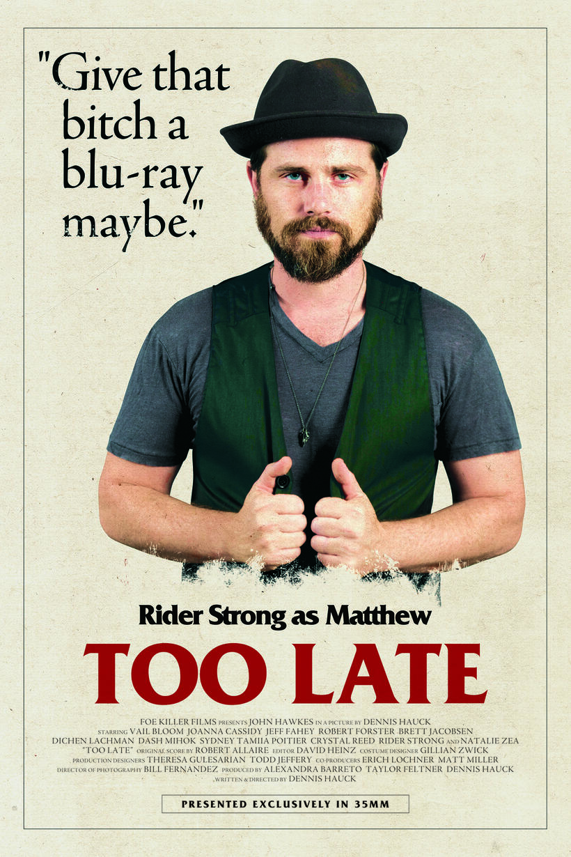 Too Late Movie Tickets & Showtimes Near You | Fandango